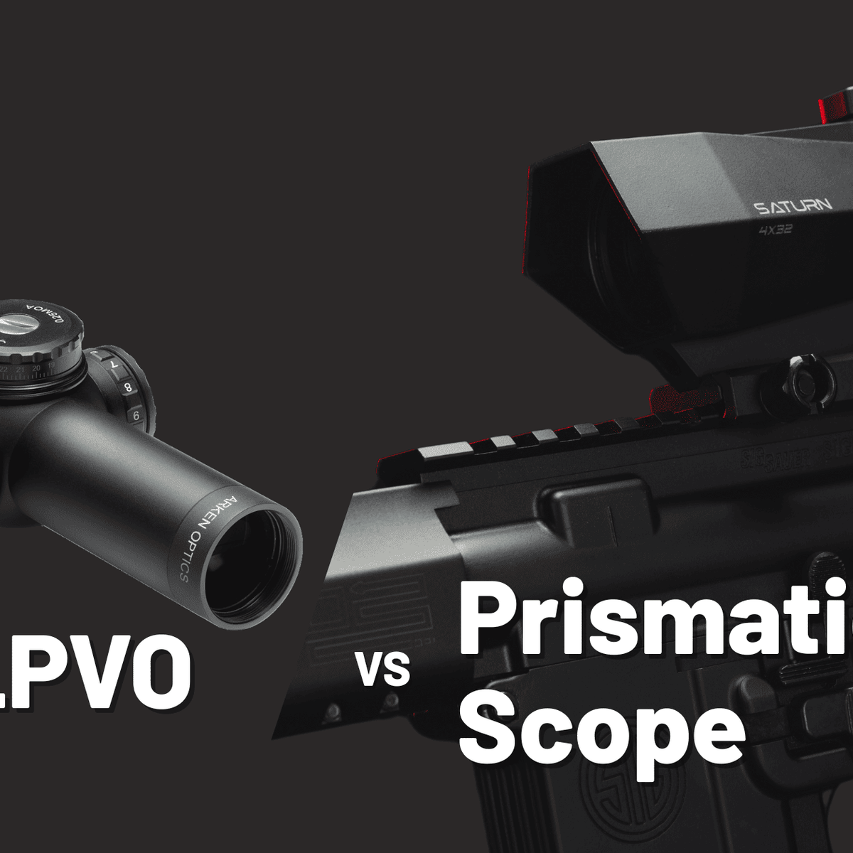 4x32 Scope vs 1-6x LPVO: Tactical Optic Comparison | Cosmic Tactical